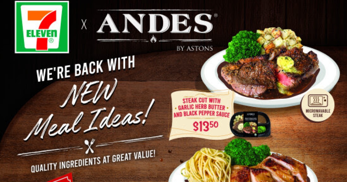 More Andes by Astons menu added to 7-Eleven SG meals | QSR Media Asia