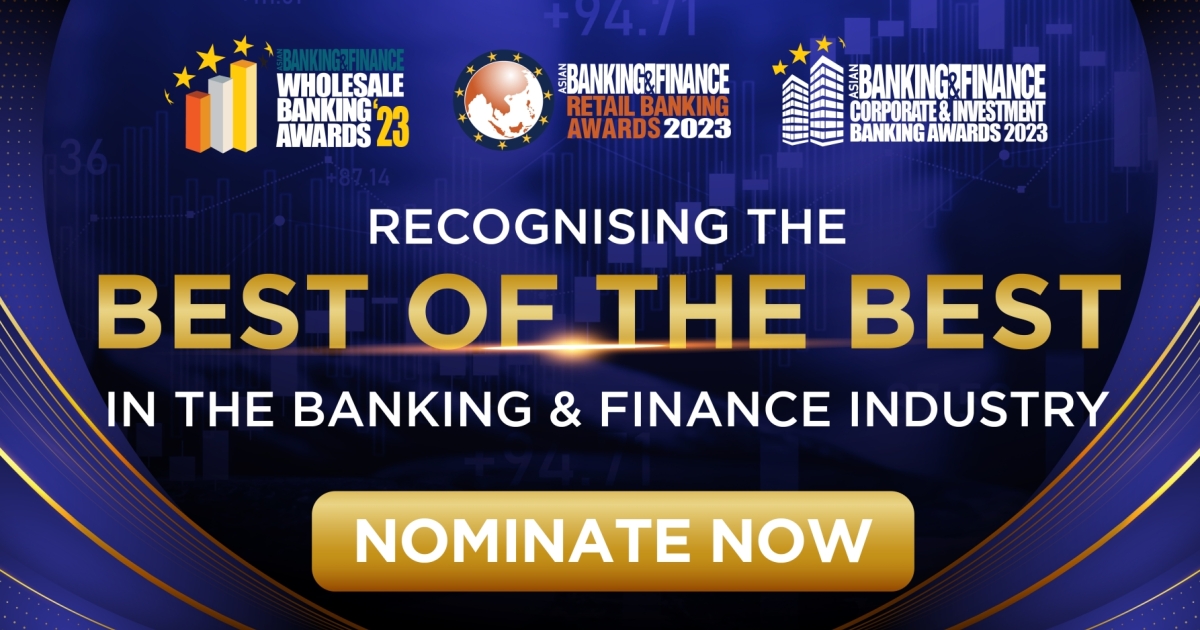 Asian Banking & Finance Awards 2023 are now open for nominations ...