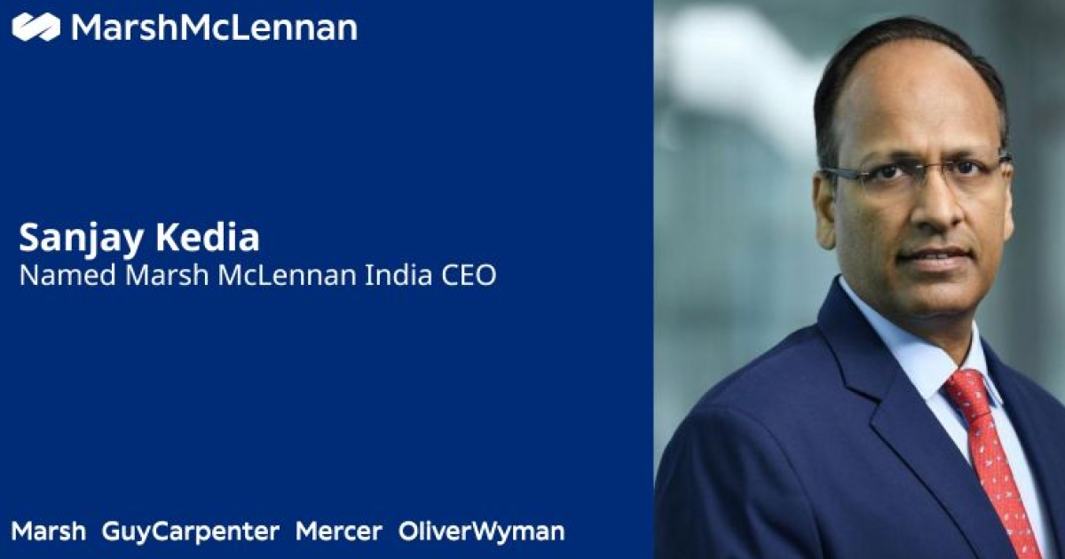 Marsh McLennan India names Sanjay Kedia as new CEO