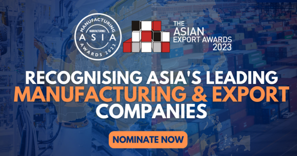 Manufacturing Asia Awards 2023 and Asian Export Awards 2023 nominations ...