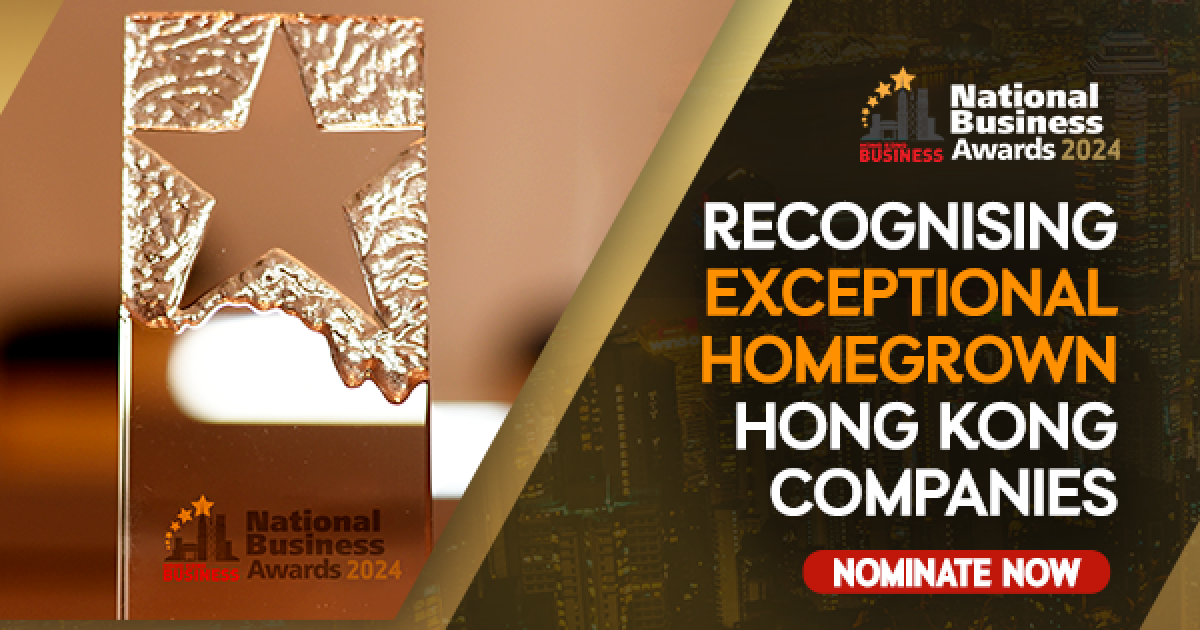 Highlight your exceptional homegrown business at the Hong Kong National Business Awards 2024 ...