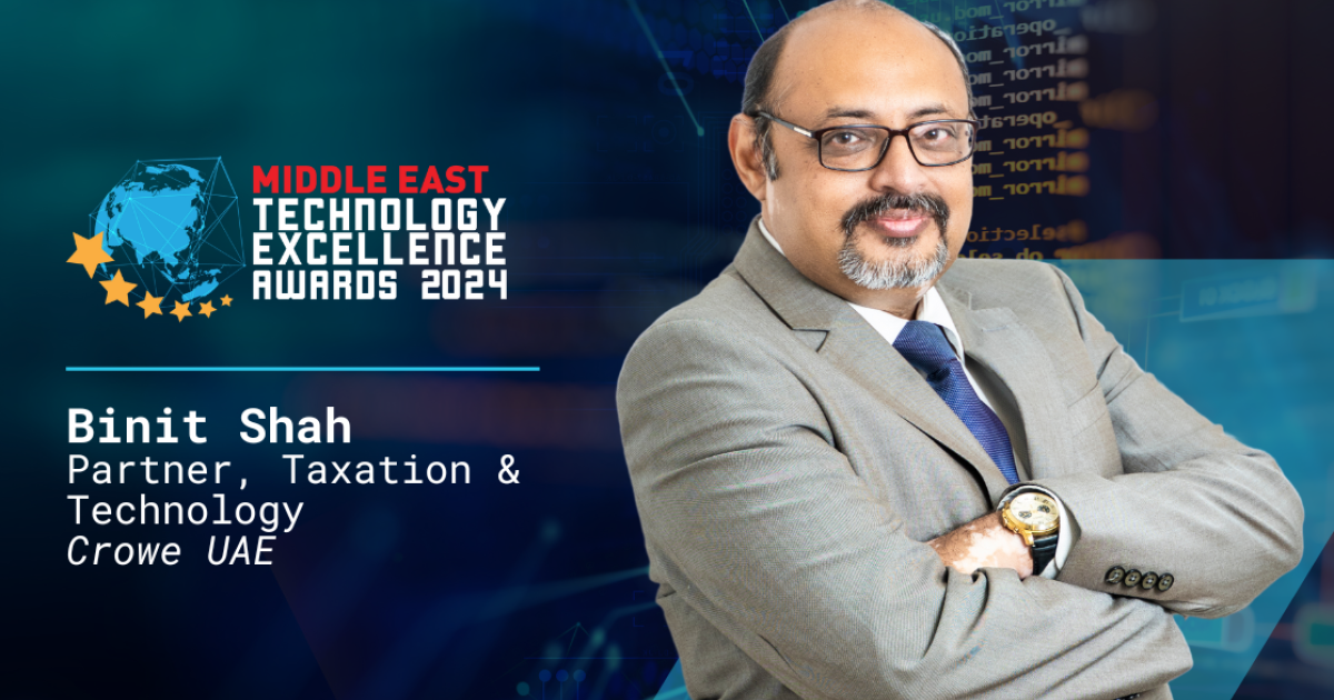 Crowe UAE’s Binit Shah discusses emerging trends and future-ready solutions in IT | Asian ...